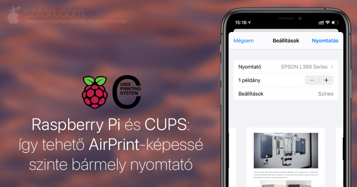 Raspberry Pi és CUPS: így tehető AirPrint-képessé szinte bármely nyomtató - Szifon.com