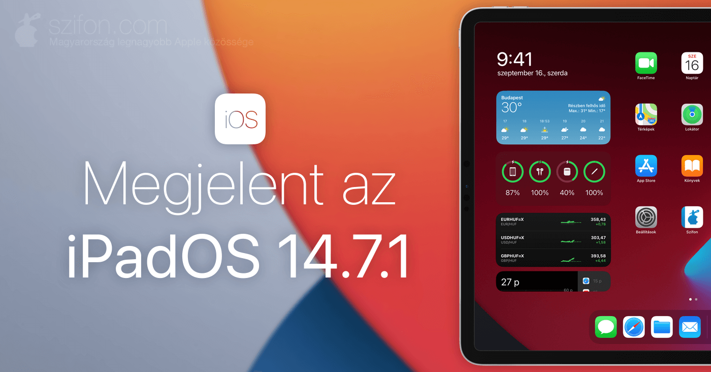 Megjelent az iPadOS 14.7.1 – fontos biztonsági frissítések - Szifon.com