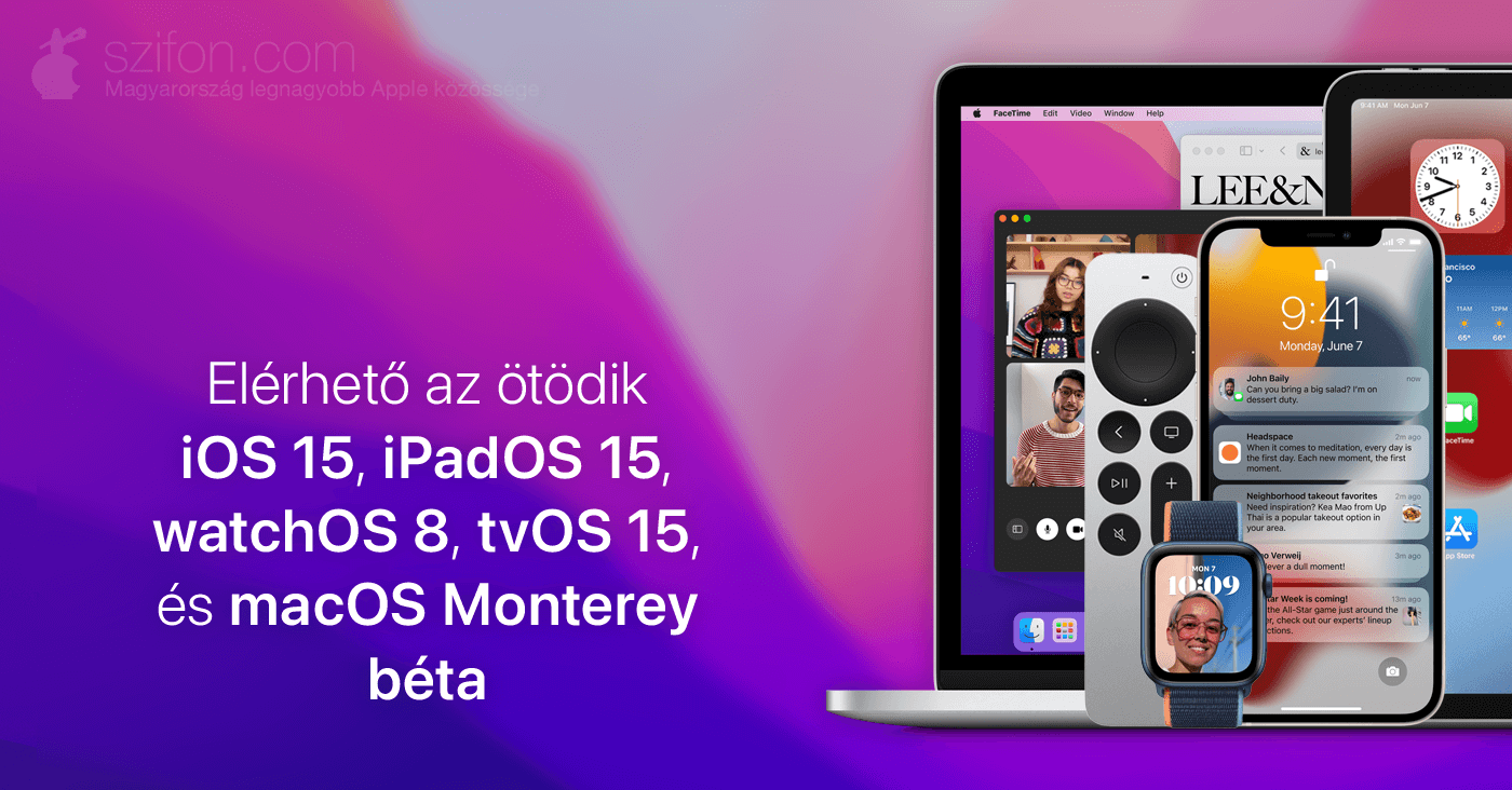 Elérhető Az ötödik Ios 15 Ipados 15 Watchos 8 Tvos 15 és Macos Monterey Béta 